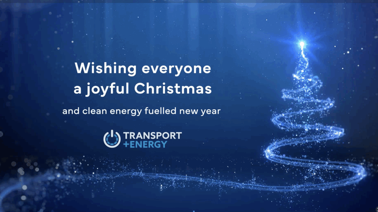 Merry Christmas and Happy New Year from Transport + Energy